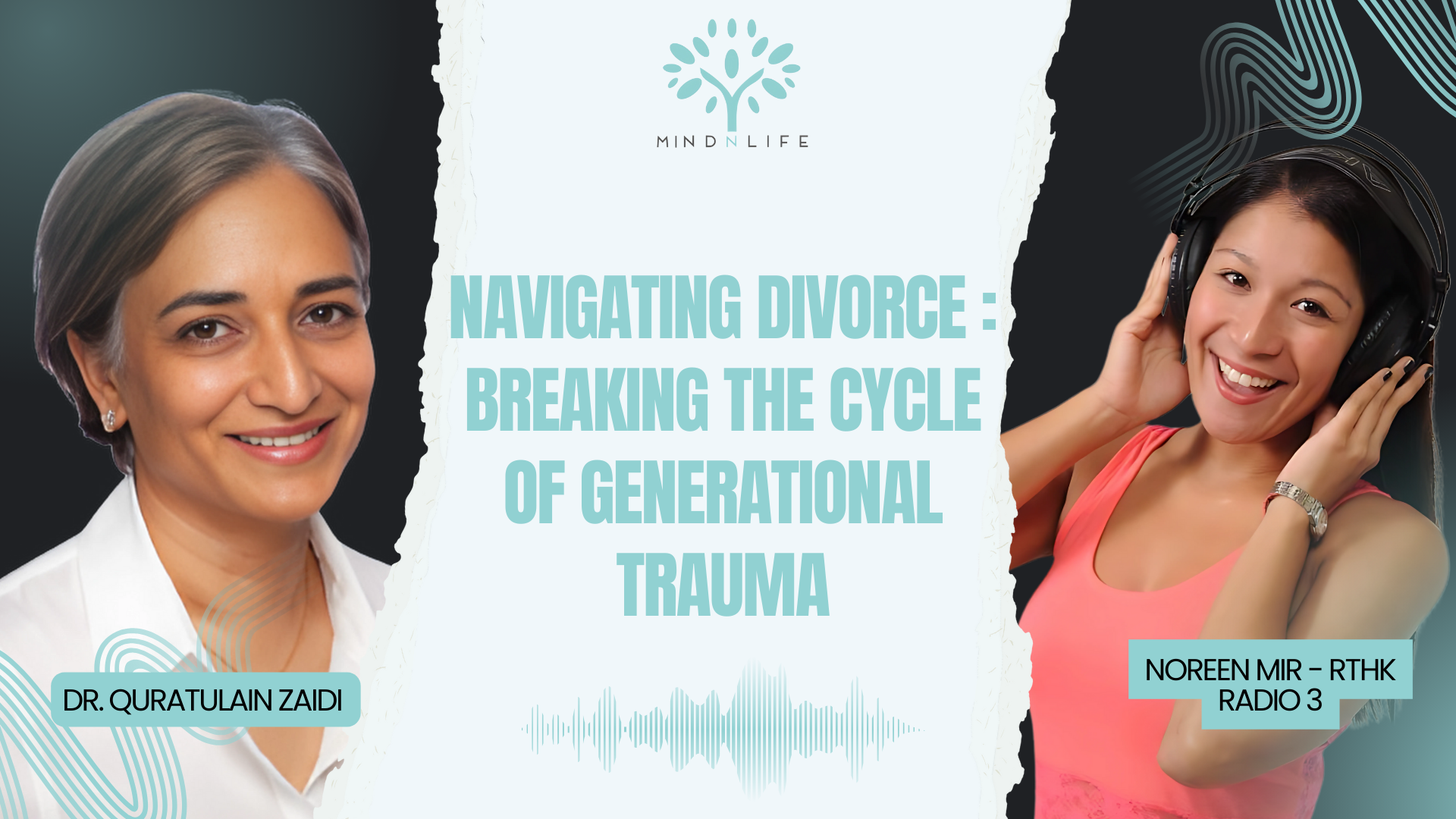 Navigating Divorce | Generational Trauma | MindNLife Psychology